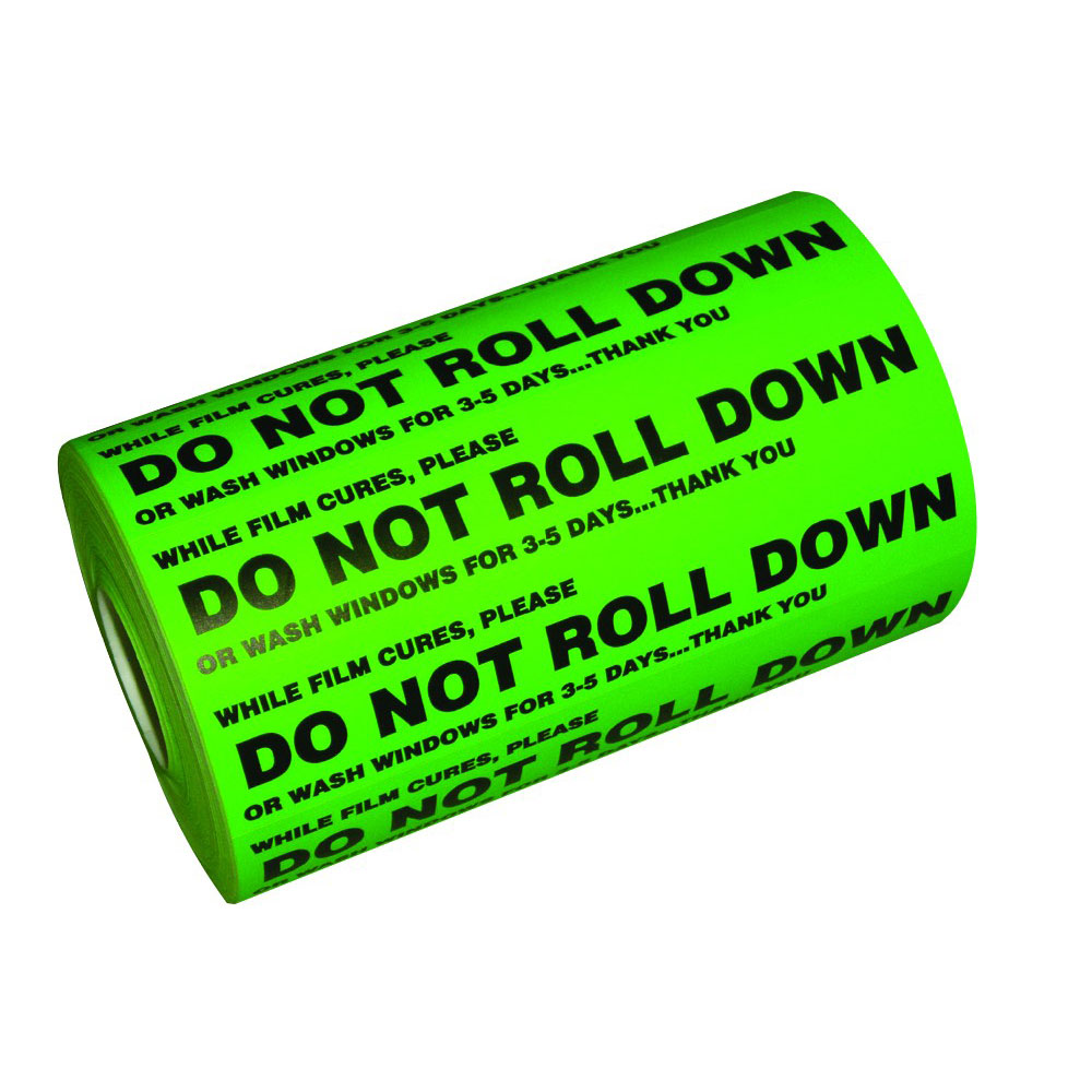 DON'T ROLL DOWN STICKERS - 1000 QTY - Express Window Films